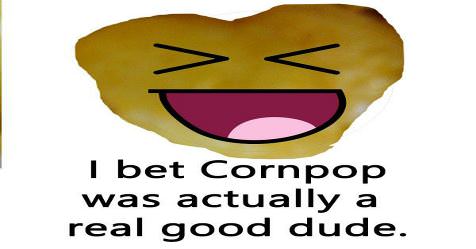 Corn Pop